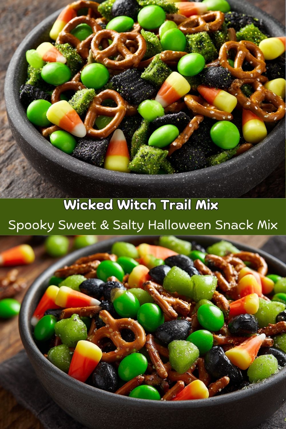 Wicked Witch Trail Mix - The recipe mingle