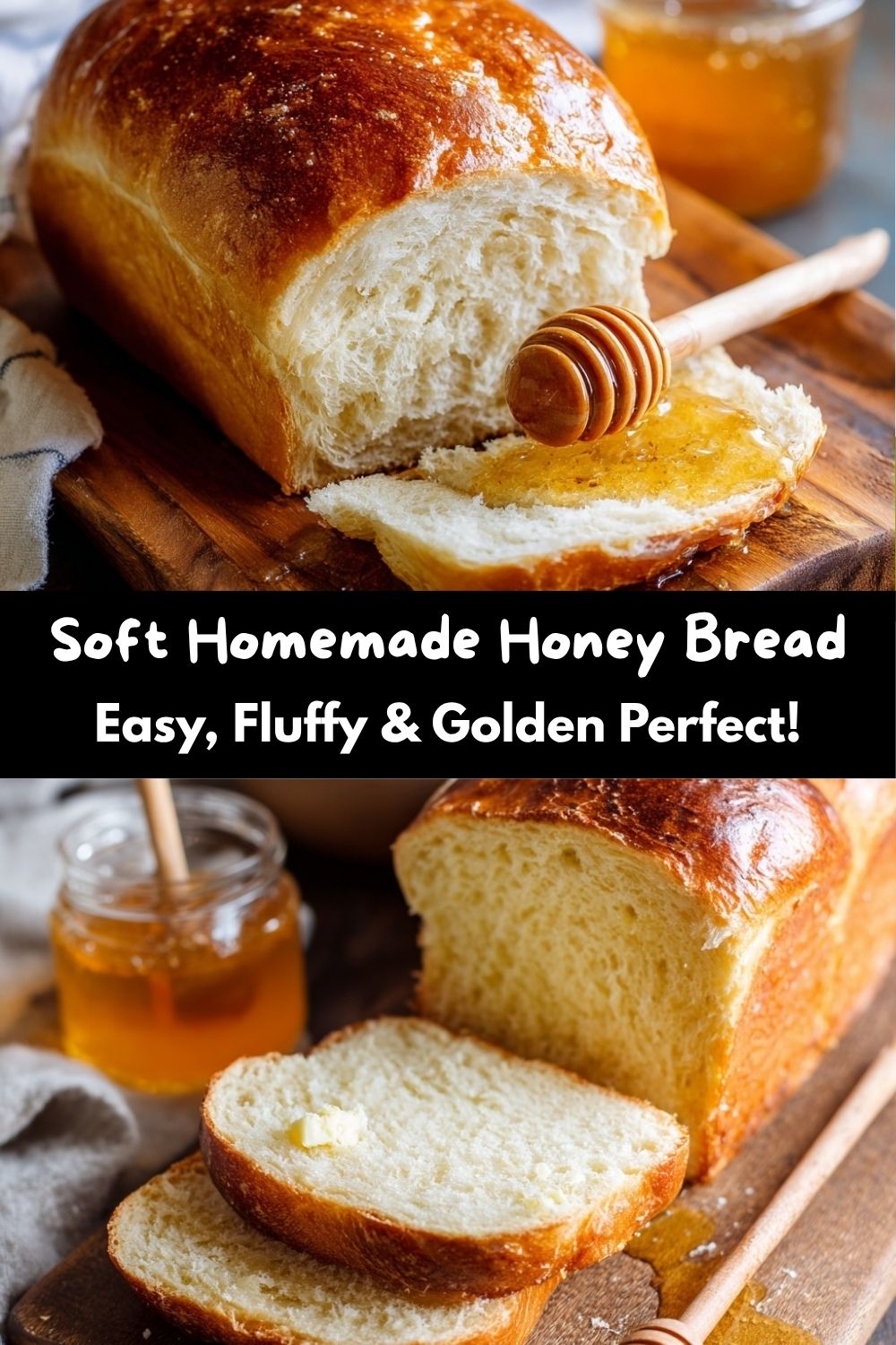 Soft Homemade Honey Bread : Sweet, Fluffy & Golden Perfect - The recipe ...