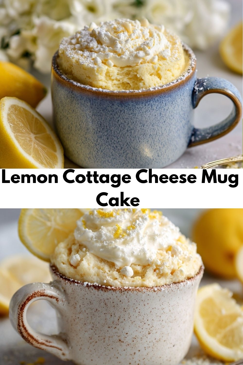 Lemon Cottage Cheese Mug Cake : A Bright, Protein-Packed Treat in ...